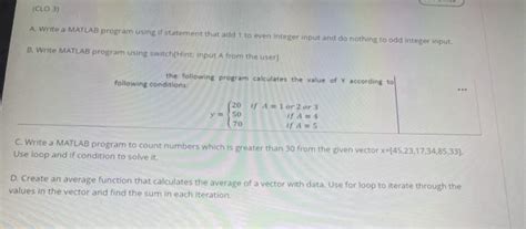 Solved Cl03 A Write A Matlab Program Using It Statement