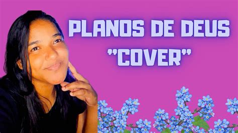 Planos De Deus Samuel Messias Vanessa Camilo Cover Youtube