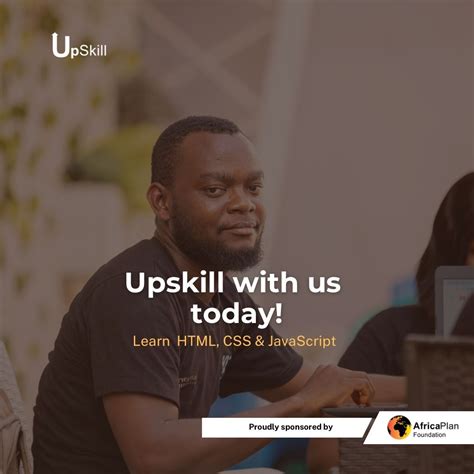 Africaplan Foundation On Linkedin Upskill Html Css Javascript Js