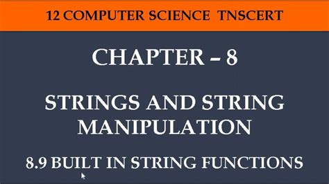 12 Computer Science Chapter 8 89 Built In String Functions Youtube