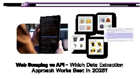Web Scraping Vs Api Best Data Extraction In 2025