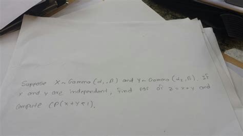 Solved Suppose X Gamma Alpha 1 Beta And Y Gamma Chegg Com