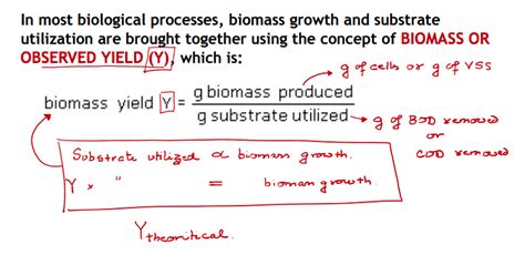 Solved In Most Biological Processes Biomass Growth And