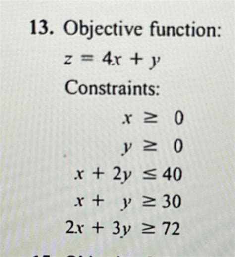 Solved 13 Objective Function Z 4x Y Constraints Chegg