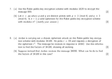 Solved 7 A Use The Rabin Public Key Encryption Scheme