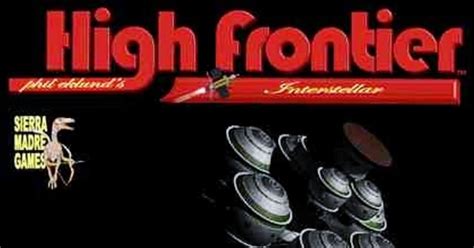 High Frontier Interstellar Board Game Boardgamegeek