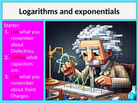 Logarithms Exponentials Physics Cie Teaching Resources