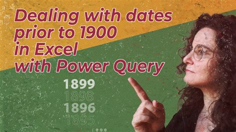 dealing with dates prior to 1900 in excel with power query