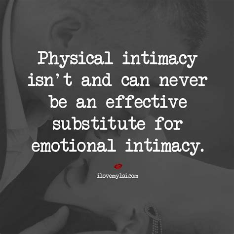 Emotional Intimacy Intimacy Quotes Intimacy Physical Intimacy