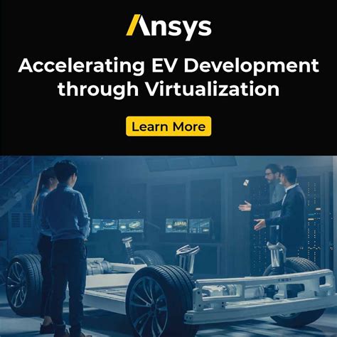 Ansys On Linkedin Accelerating Ev Development Through Virtualization