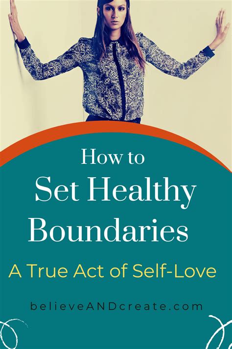How To Set Healthy Boundaries An Act Of Self Love • Believe And Create