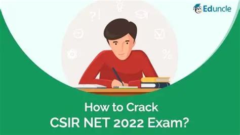 Preparation Tips On How To Crack CSIR NET 2022 Exam With Top AIR
