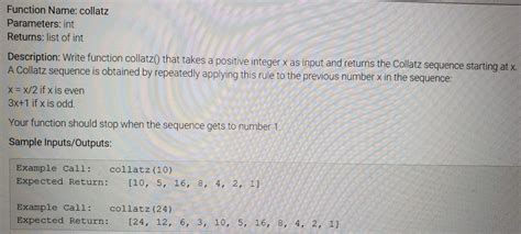 Solved Function Name Collatz Parameters Int Returns List