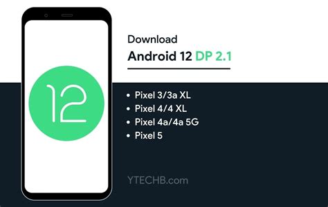 Android 12 Developer Preview 21 Is Now Available Download Now