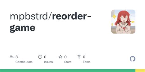 Github Mpbstrdreorder Game