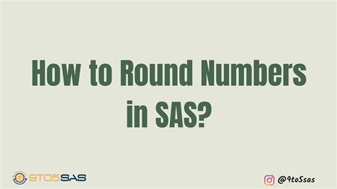 How To Round Numbers In SAS TO SAS