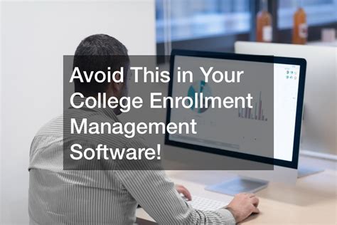 Avoid This In Your College Enrollment Management Software Miami Fl Private School Updates