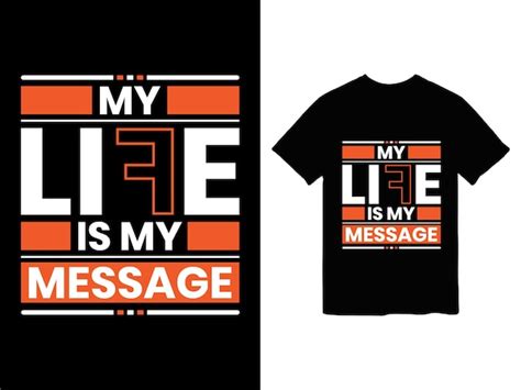 Premium Vector A Black And Orange T Shirt That Says My Life Is My