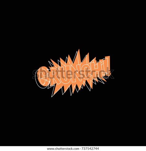 Comic Speech Bubble Expression Text Crunch Stock Vector Royalty Free 737542744 Shutterstock