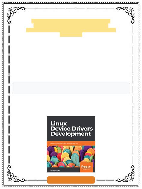 Linux Device Drivers Development Develop Customized Drivers For