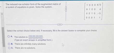 Solved The Reduced Row Echelon Form Of The Augmented Matr
