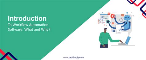 Introduction To Workflow Automation Software What And Why