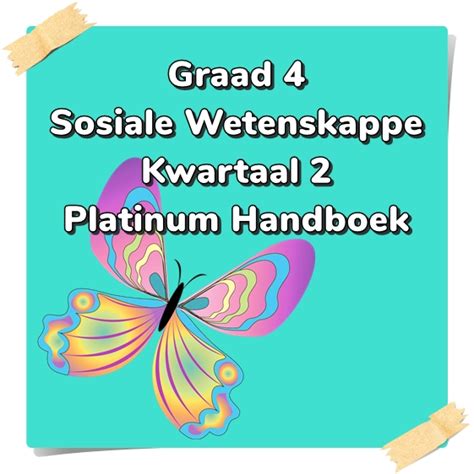 Graad 5 Sosiale Wetenskappe Sw Geografie En Geskiedenis Kwartaal 2