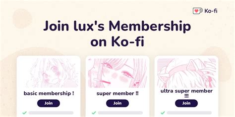 Join Lux S Ko Fi Membership On Ko Fi Ko Fi Where Creators Get Support From Fans Through