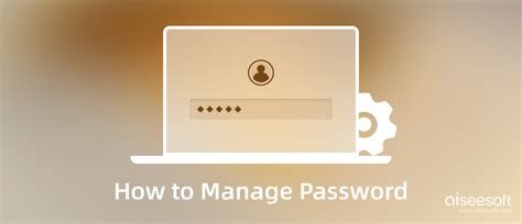 Full Guide To Manage Password On Mac Windows And Browsers