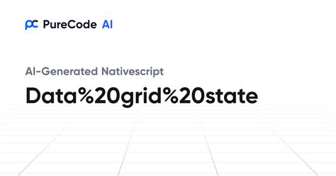 Build Great Nativescript Data20grid20state Components Faster Using Ai