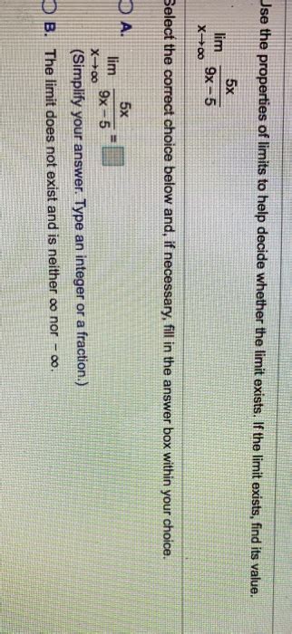 Solved Jse The Properties Of Limits To Help Decide Whether Chegg Com