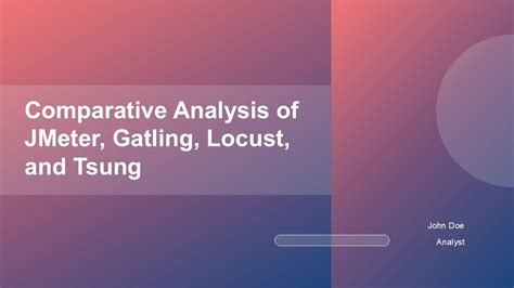 Comparative Analysis Of Jmeter Gatling Locust And Tsung Ppt Designs Acp