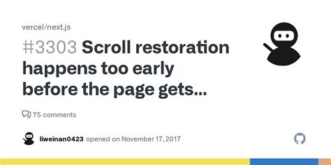 Scroll Restoration Happens Too Early Before The Page Gets Rendered