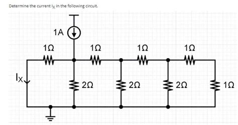 Solved Determine The Current IX In The Chegg Com