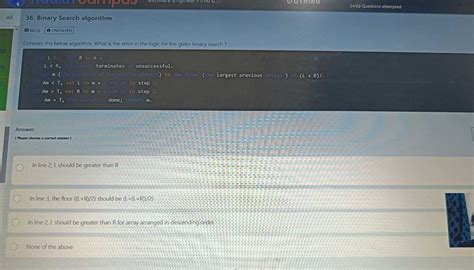 All Binary Search Algorithm MCQ I UNSOLVED StudyX