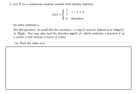 Solved 5 Let X Be A Continuous Random Variable With Density