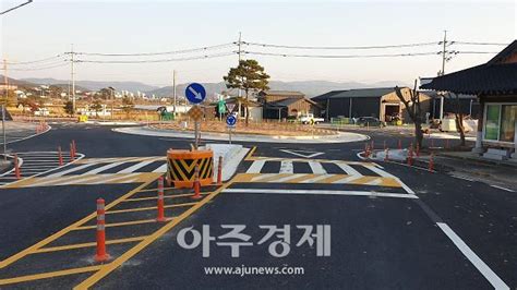 고창소식 전북 고창군 덕정삼거리 회전교차로 공사 완료 外 아주경제