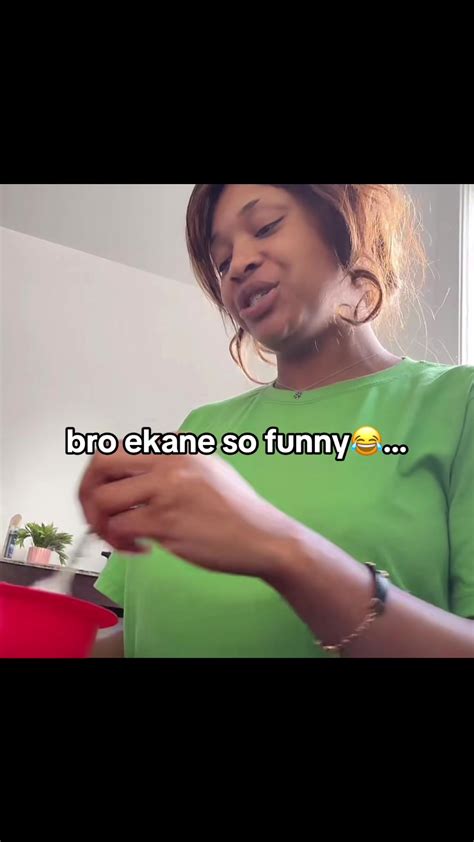 Ekane Ekanelive Clips Foryourpage Messy Fyp Blowup Influencer