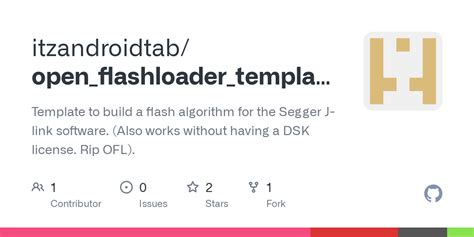 Github Itzandroidtabopenflashloadertemplate Template To Build A Flash Algorithm For The