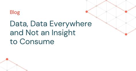 Data Data Everywhere And Not An Insight To Consume Kiran Singamsetty