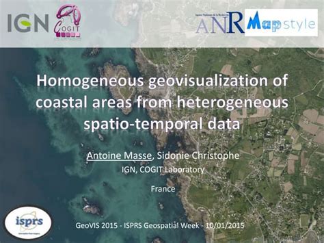 Homogeneous Geovisualization Of Coastal Areas From Heterogeneous Spatio