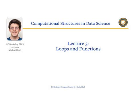 Pdf Uc Berkeley Eecs Lecture 3 Lecturer Loops And Functions Dokumentips