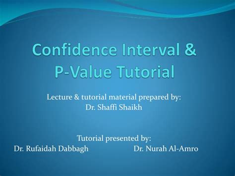 Ppt Confidence Interval And P Value Tutorial Powerpoint Presentation