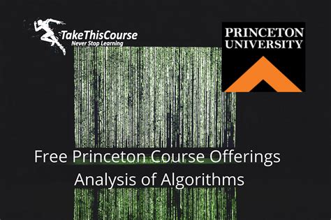 Free Princeton Course Offerings Analysis Of Algorithms By Imran Abdul Ghani Medium