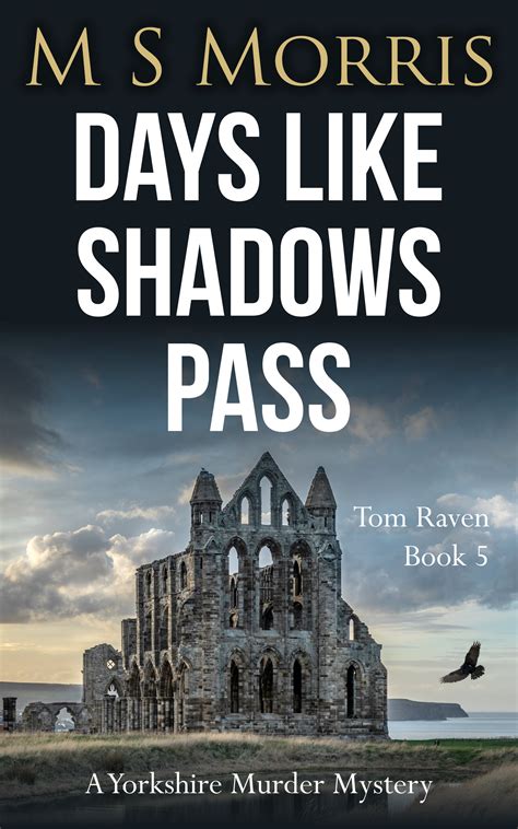 Days Like Shadows Pass Tom Raven 5