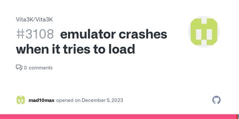 Emulator Crashes When It Tries To Load · Issue 3108 · Vita3kvita3k