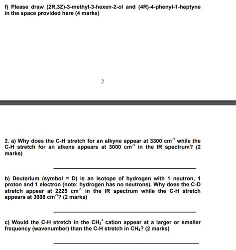 Solved F Please Draw 2r 3z 3 Methyl 3 Hexen 2 Ol And