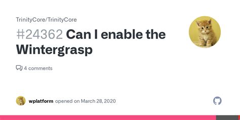 can i enable the wintergrasp · issue 24362 · trinitycore trinitycore · github