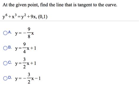 Solved At The Given Point Find The Line That Is Tangent To Chegg