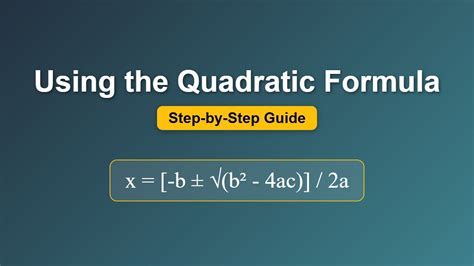 How To Use The Quadratic Formula Step By Step For Beginners Youtube